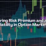 Exploring Risk Premium and Implied Volatility in Option Markets - Blog Riskmathics